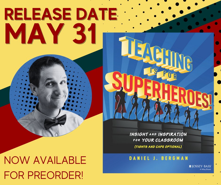 A Week Away! – Teach Like a Superhero!